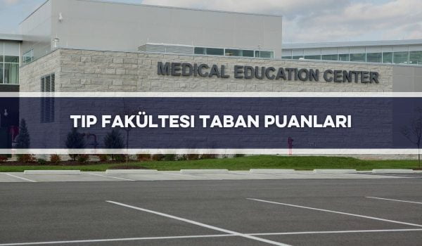 Tıp Fakültesi Taban Puanları 2022 | Sata Eğitim Koçluğu Tıp Fakültesi Taban Puanları 2022 | Sata Eğitim Koçluğu